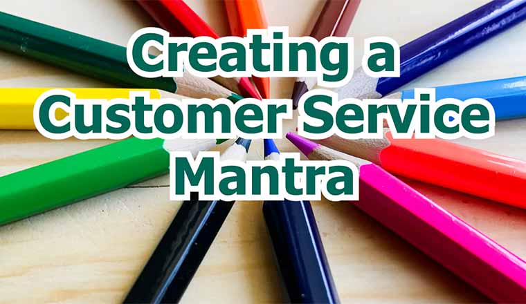 Video: Creating a Customer Service Mantra